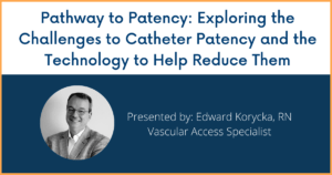 Pathway to Patency: Exploring the Challenges to Catheter Patency and ...