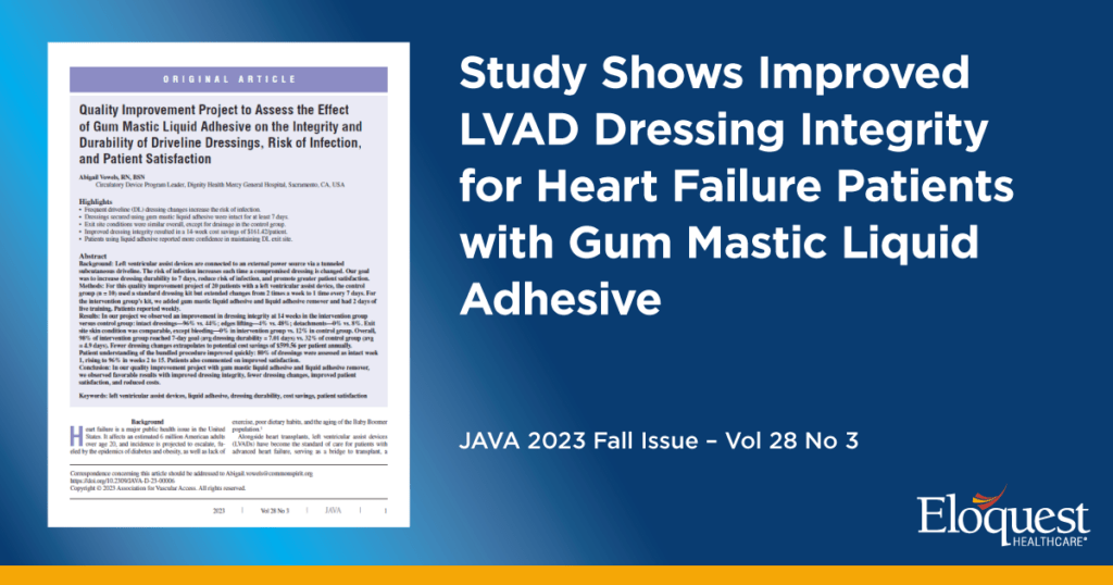 Study Shows Improved LVAD Dressing Integrity for Heart Failure Patients ...